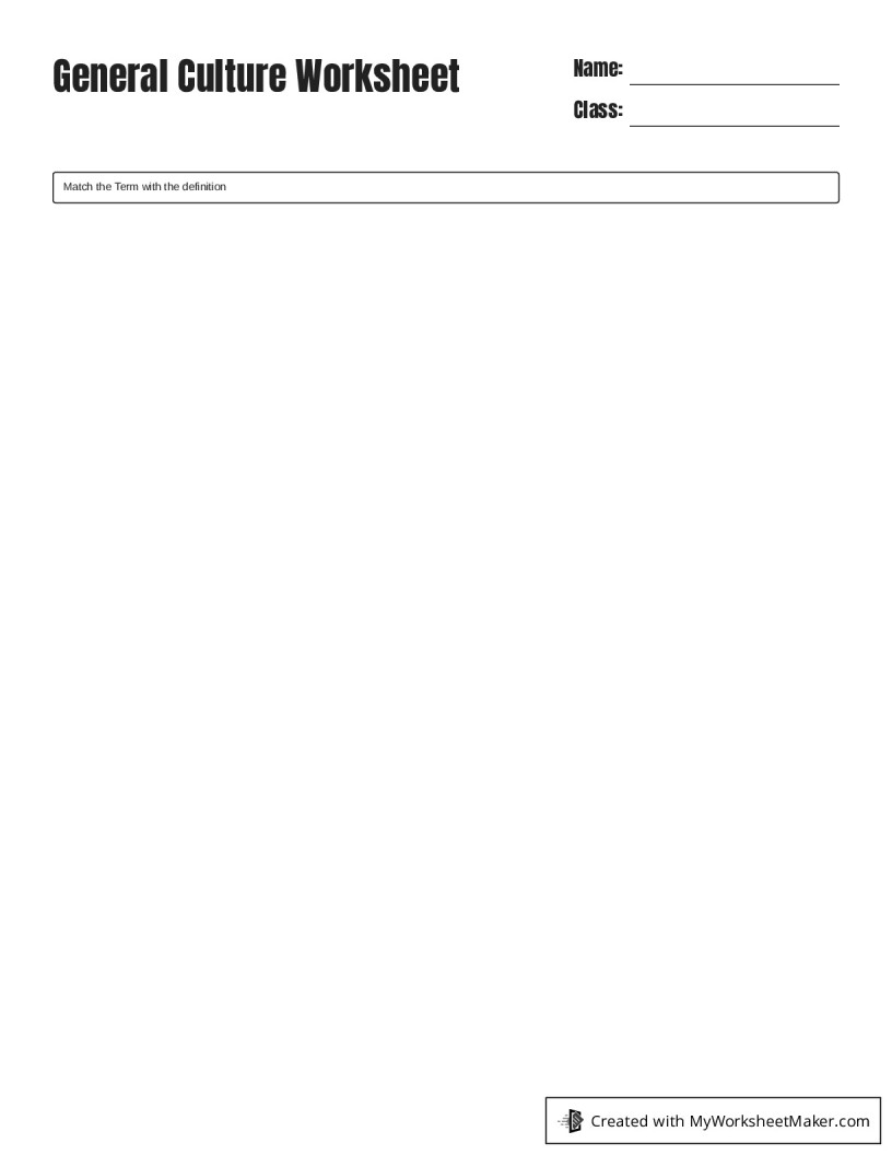 General Culture Worksheet - My Worksheet Maker: Create Your Own Worksheets