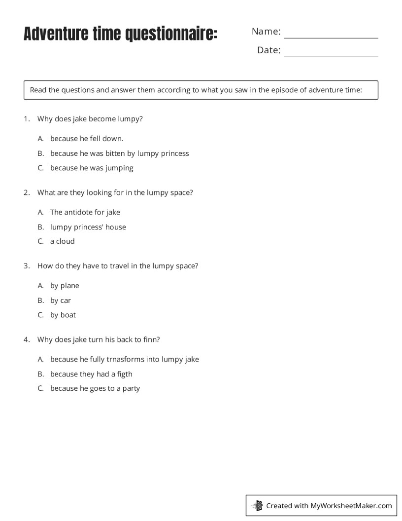 Adventure time questionnaire: - My Worksheet Maker: Create Your Own ...