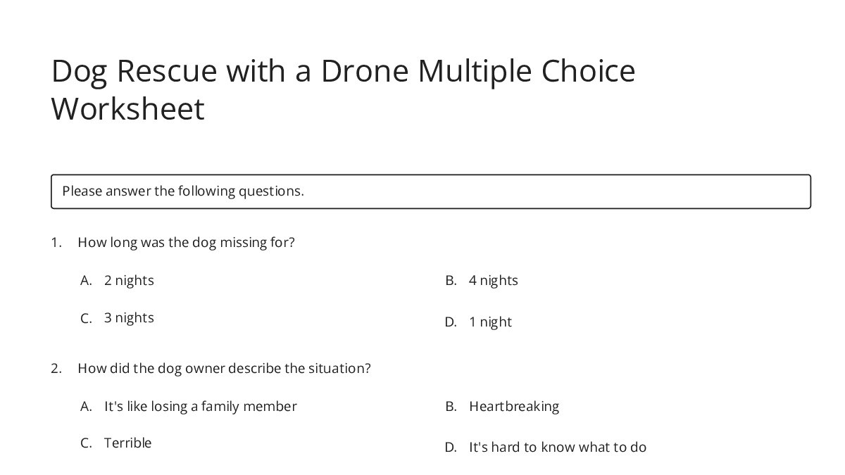 Dog Rescue with a Drone Multiple Choice Worksheet - My Worksheet Maker ...