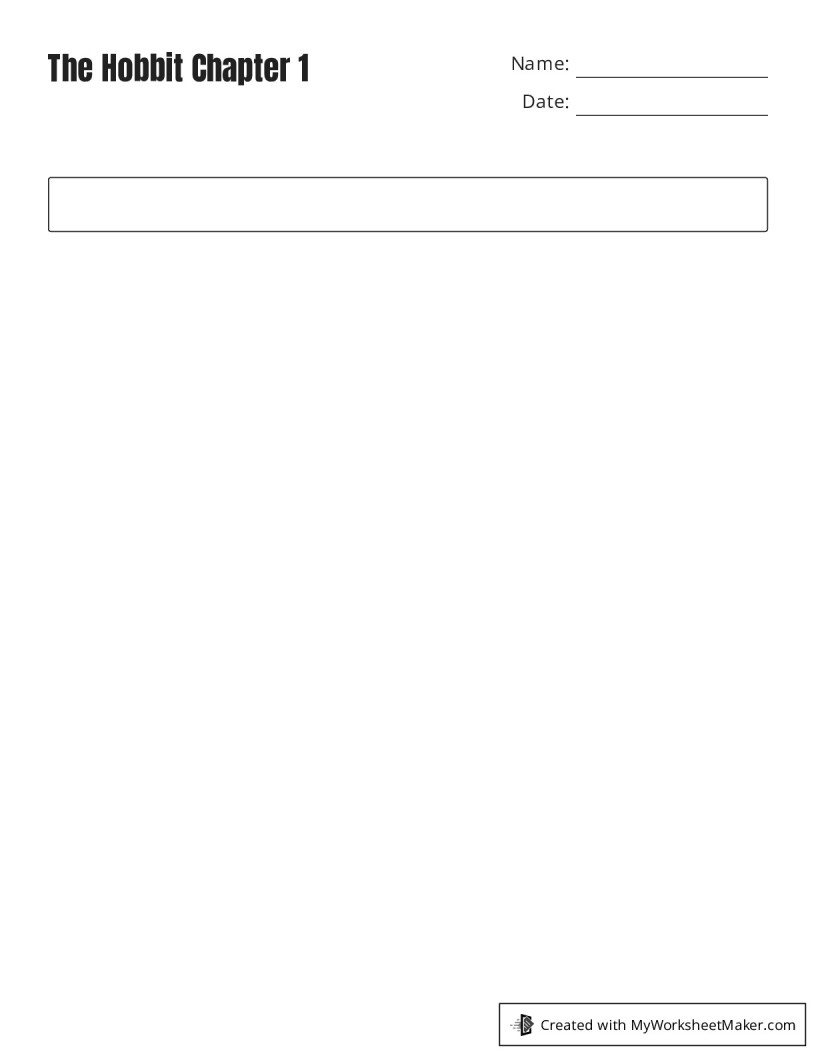 The Hobbit Chapter 1 - My Worksheet Maker: Create Your Own Worksheets