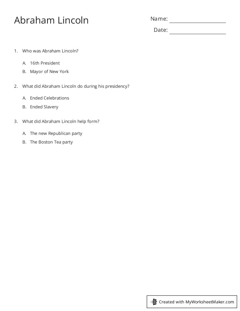 Abraham Lincoln - My Worksheet Maker: Create Your Own Worksheets
