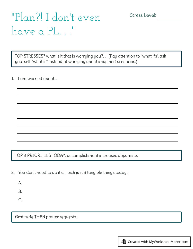 "Plan?! I don't even have a PL. . ." - My Worksheet Maker: Create Your ...