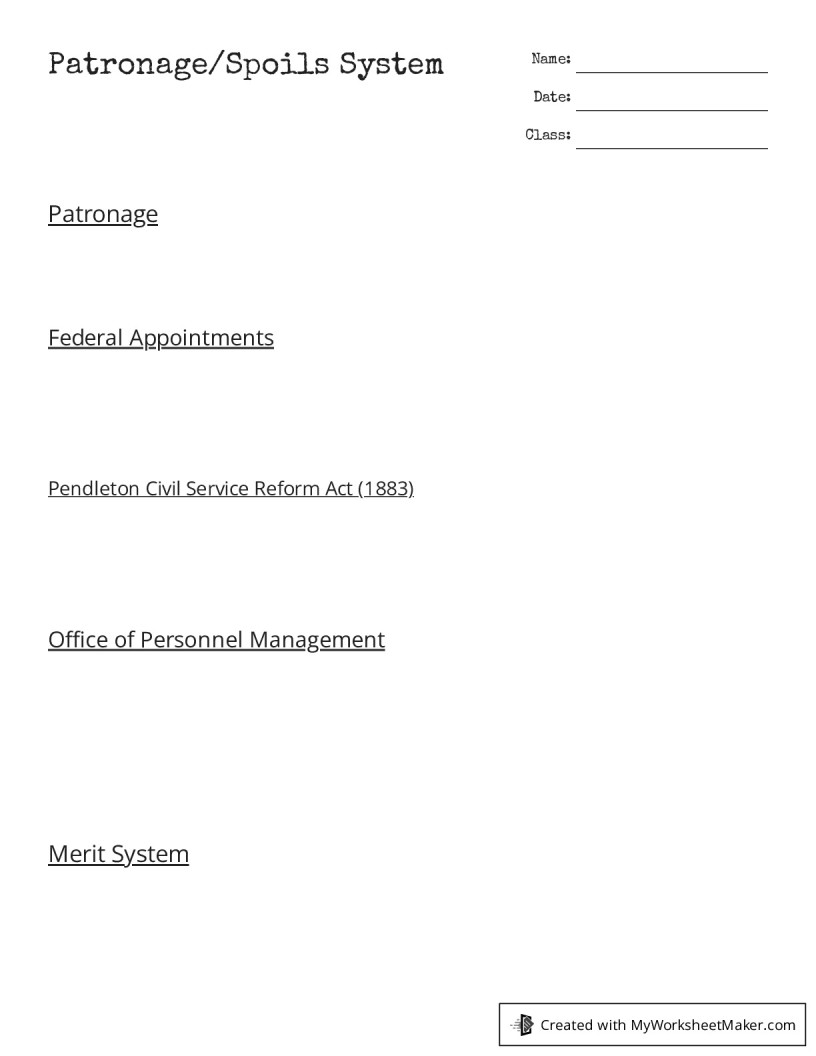 Patronage/Spoils System - My Worksheet Maker: Create Your Own Worksheets