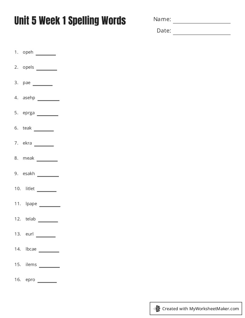 Unit 5 Week 1 Spelling Words - My Worksheet Maker: Create Your Own ...