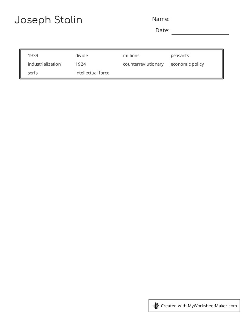 Joseph Stalin - My Worksheet Maker: Create Your Own Worksheets
