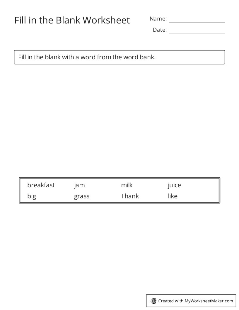 Fill in the Blank Worksheet - My Worksheet Maker: Create Your Own ...