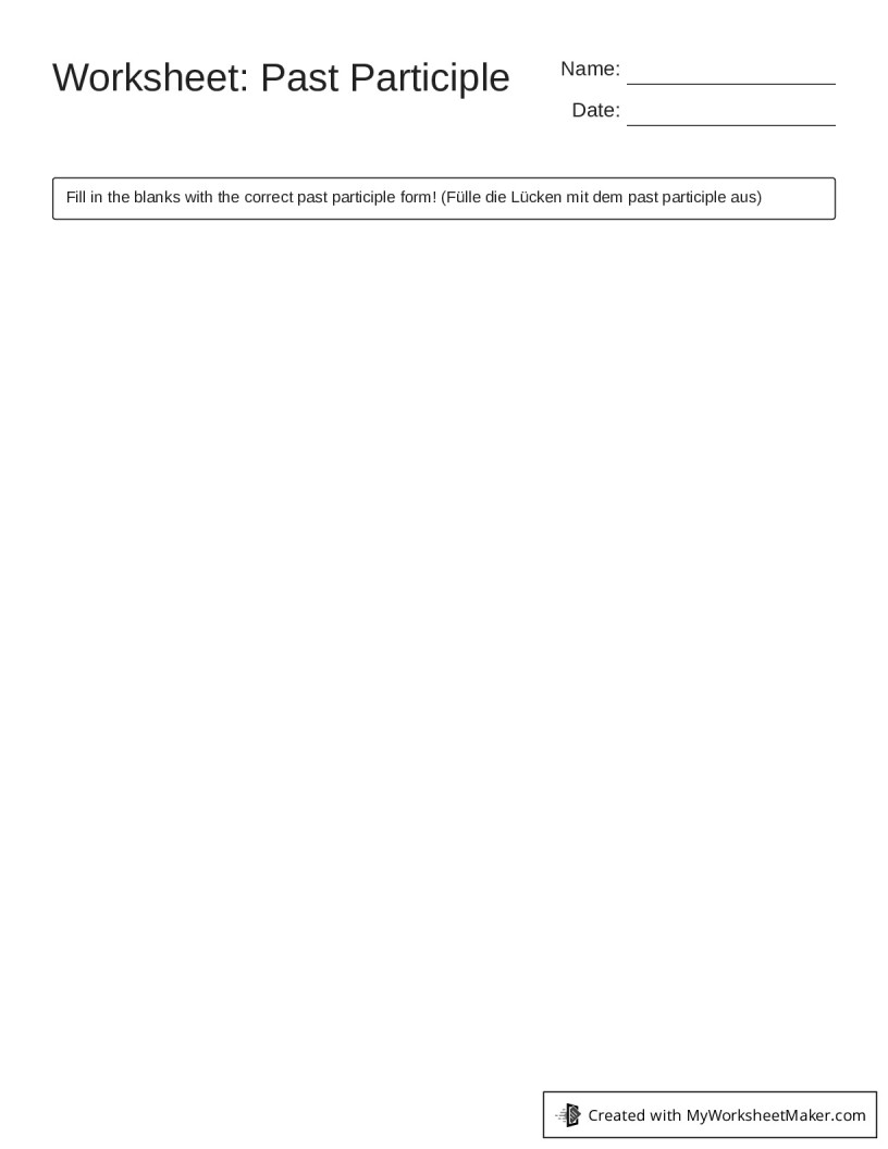 Worksheet: Past Participle - My Worksheet Maker: Create Your Own Worksheets