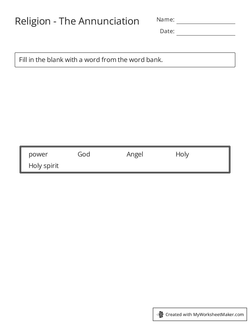 Religion - The Annunciation - My Worksheet Maker: Create Your Own ...