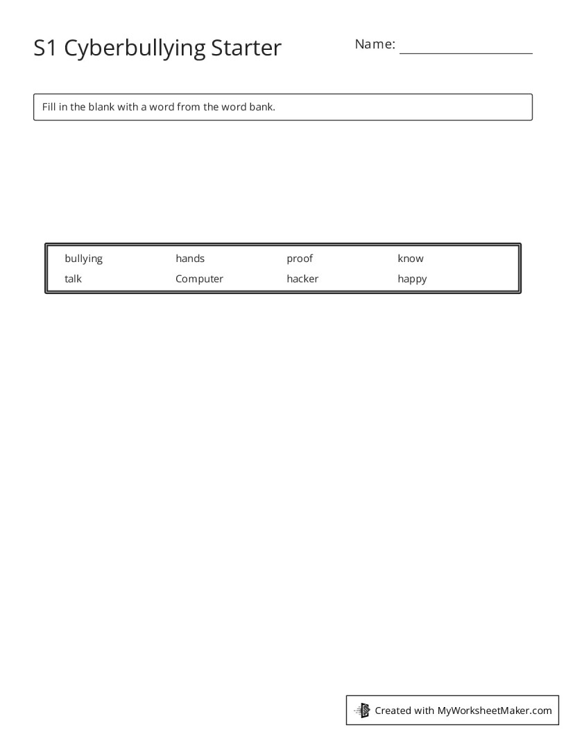 S1 Cyberbullying Starter - My Worksheet Maker: Create Your Own Worksheets