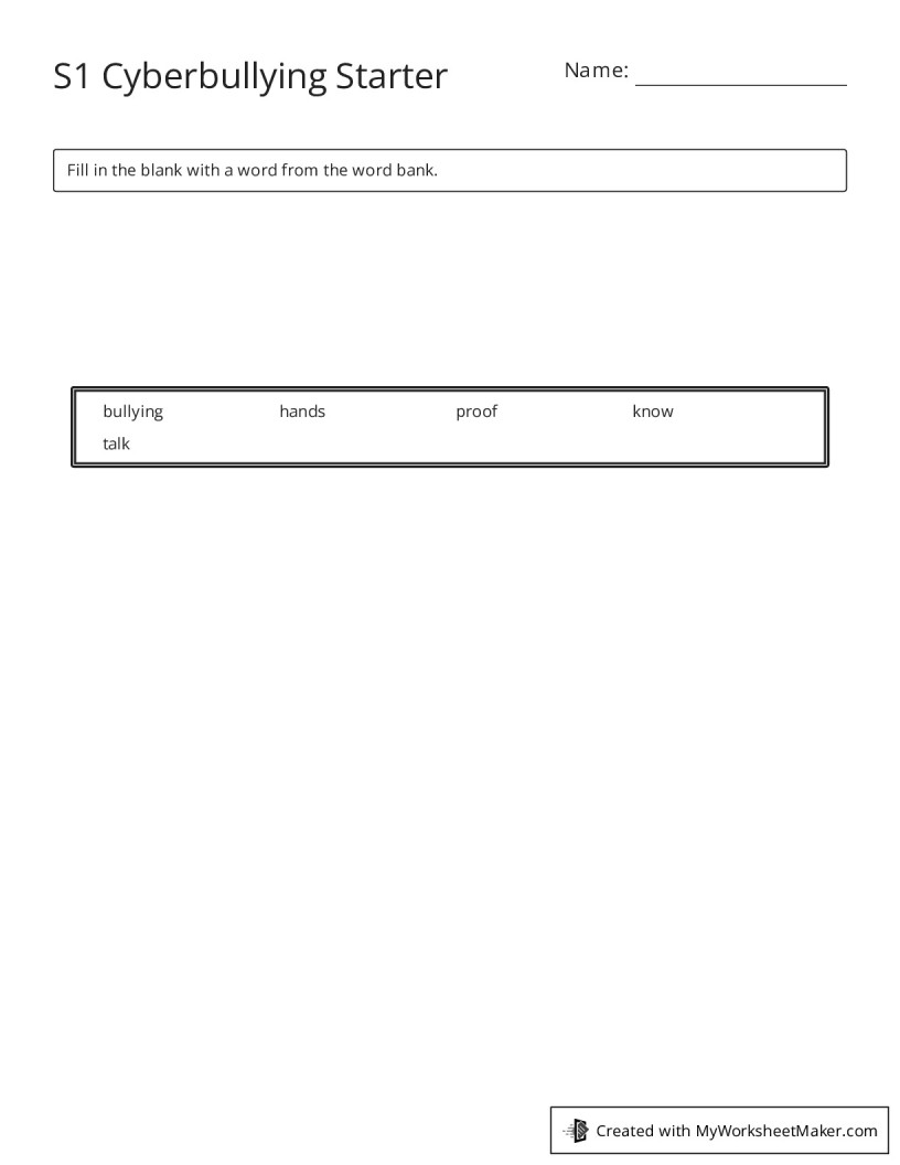 S1 Cyberbullying Starter - My Worksheet Maker: Create Your Own Worksheets