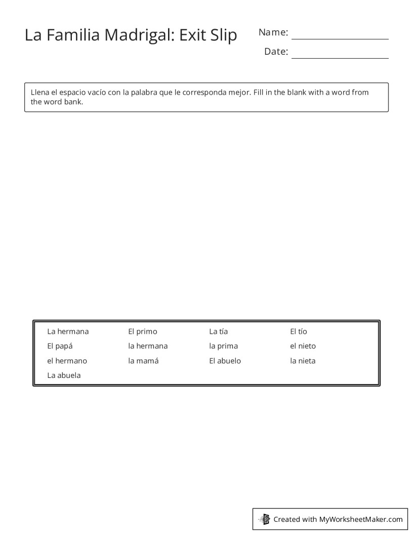 La Familia Madrigal: Exit Slip - My Worksheet Maker: Create Your Own ...