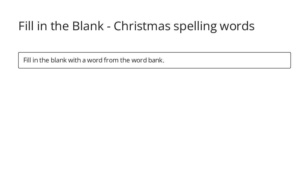 Fill in the Blank - Christmas spelling words - My Worksheet Maker ...