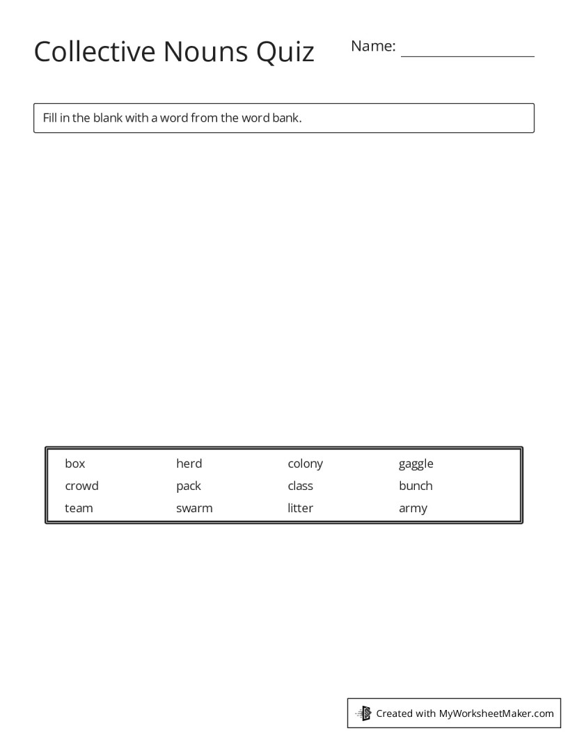Collective Nouns Quiz - My Worksheet Maker: Create Your Own Worksheets