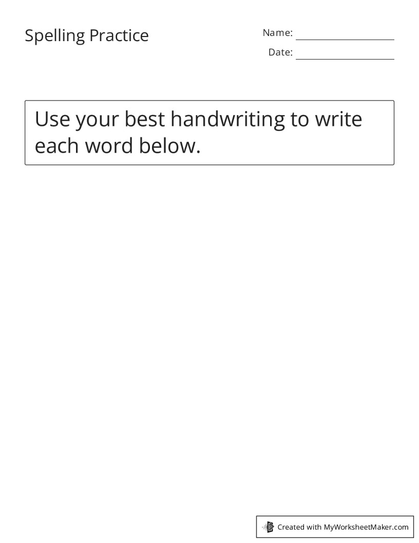 Spelling Practice - My Worksheet Maker: Create Your Own Worksheets