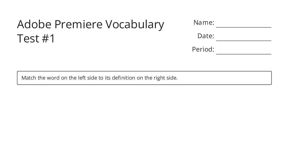 Adobe Premiere Vocabulary Test #1 - My Worksheet Maker: Create Your Own ...