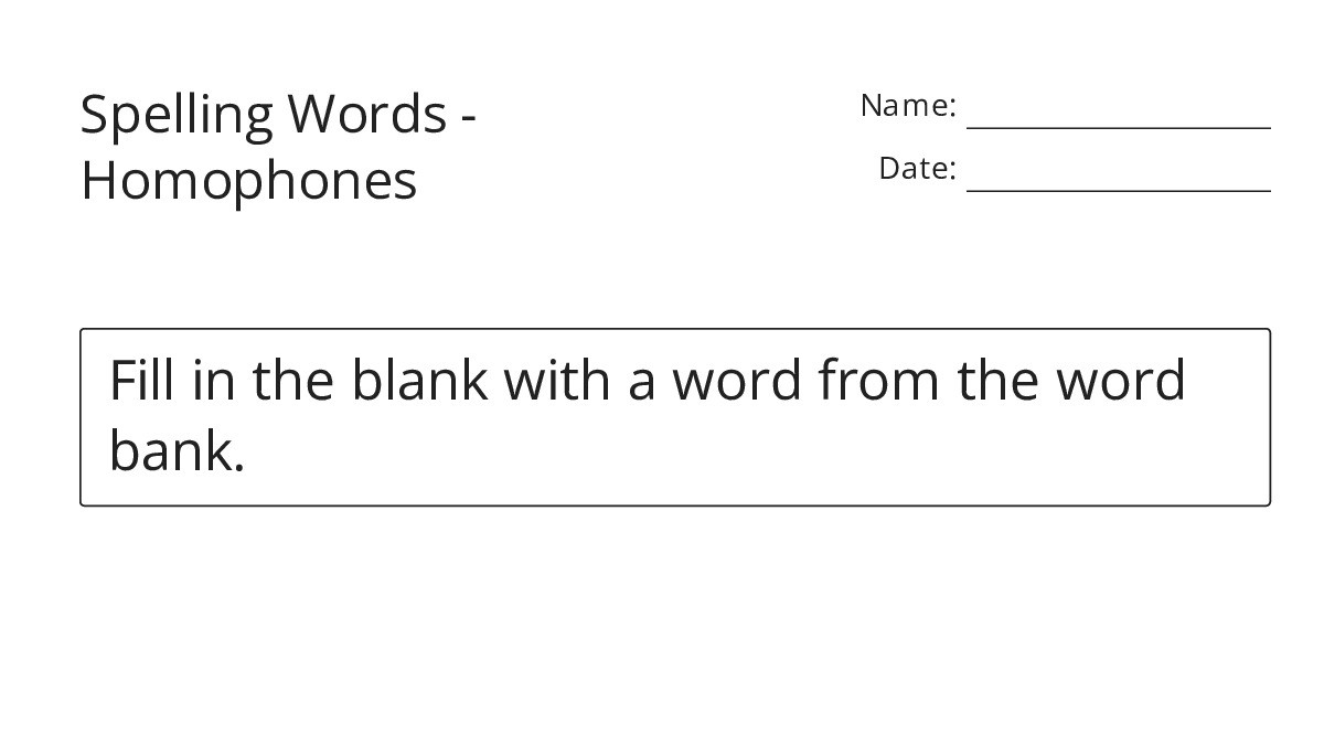 Spelling Words - Homophones - My Worksheet Maker: Create Your Own ...