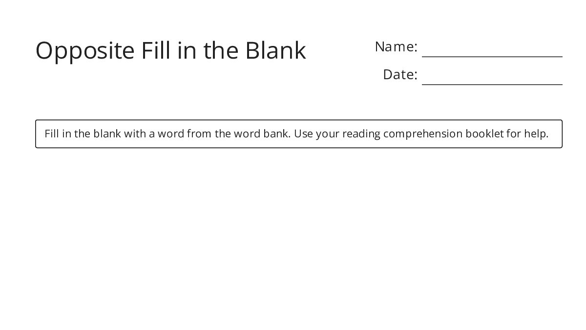 Opposite Fill in the Blank - My Worksheet Maker: Create Your Own Worksheets