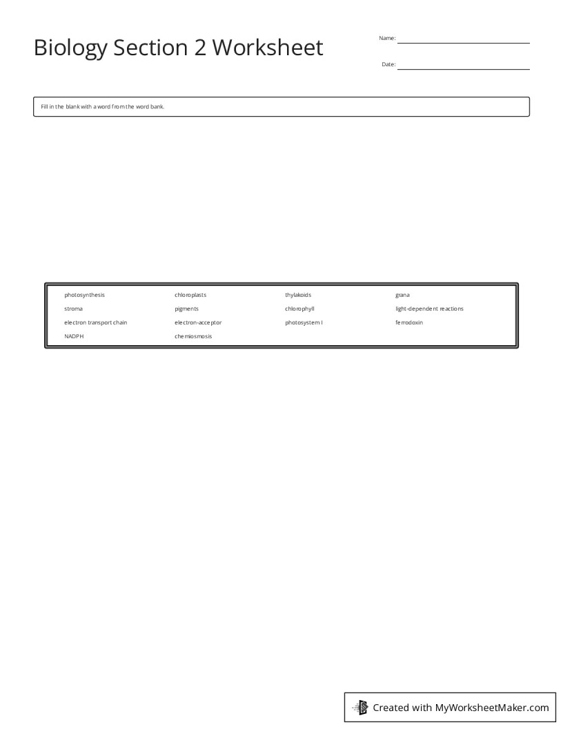 Biology Section 2 Worksheet - My Worksheet Maker: Create Your Own Worksheets
