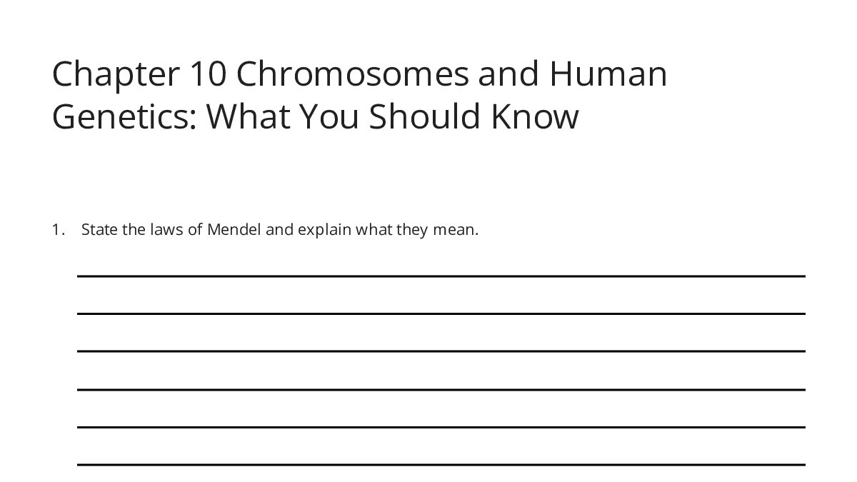 Chapter 10 Chromosomes and Human Genetics: What You Should Know - My ...