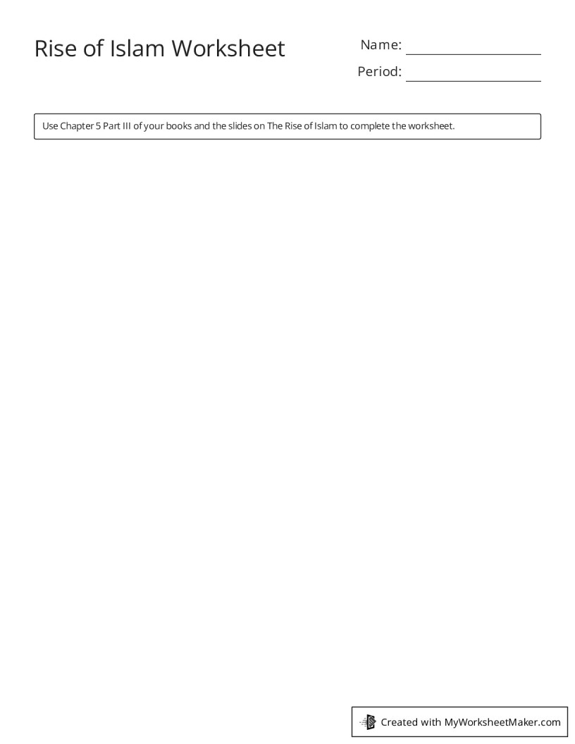 Rise of Islam Worksheet - My Worksheet Maker: Create Your Own Worksheets