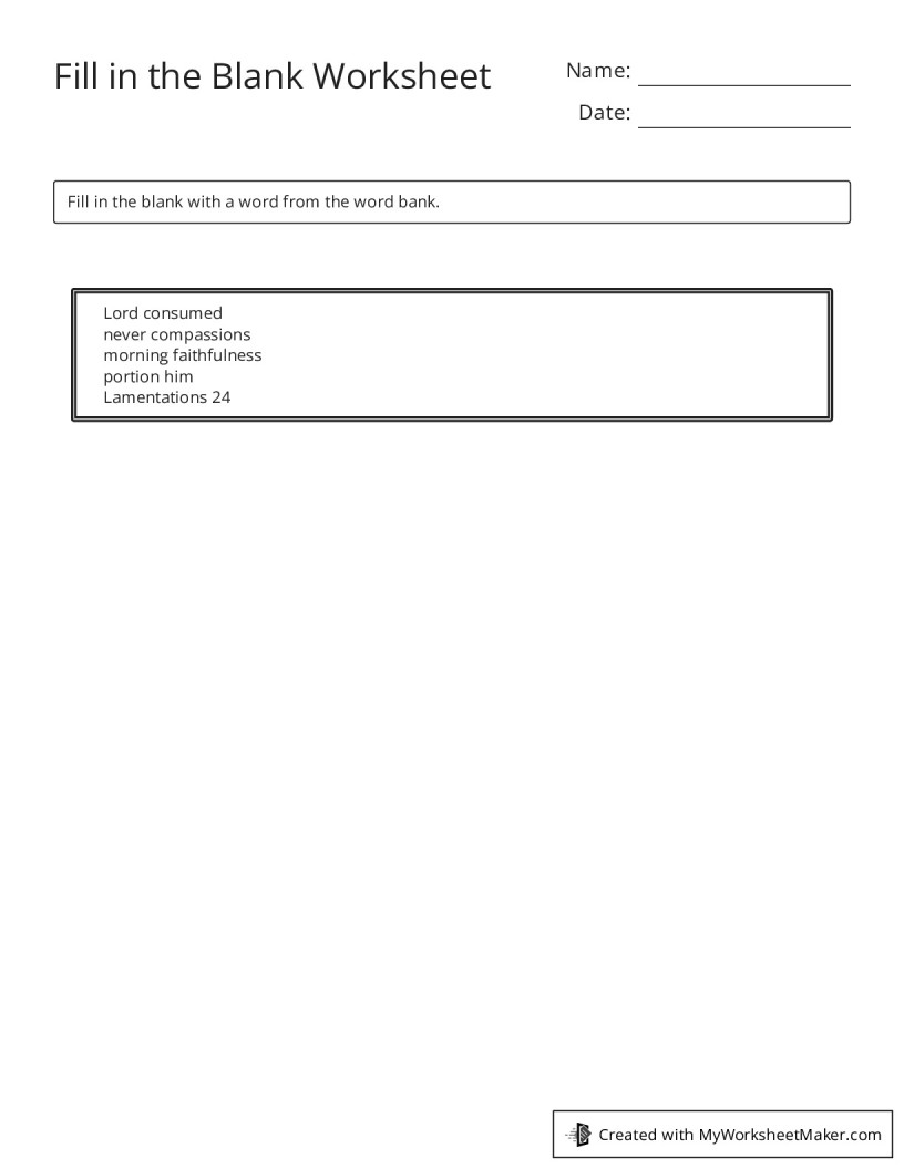 Fill in the Blank Worksheet - My Worksheet Maker: Create Your Own ...