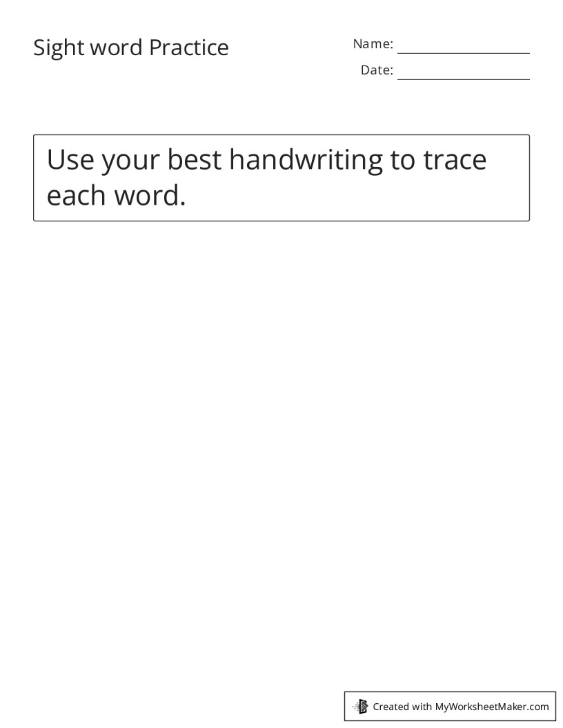 Sight word Practice - My Worksheet Maker: Create Your Own Worksheets