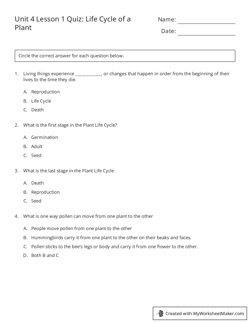 Unit 4 Lesson 1 Quiz: Life Cycle of a Plant - My Worksheet Maker ...