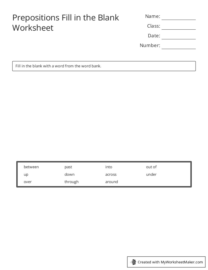 Prepositions Fill in the Blank Worksheet - My Worksheet Maker: Create ...