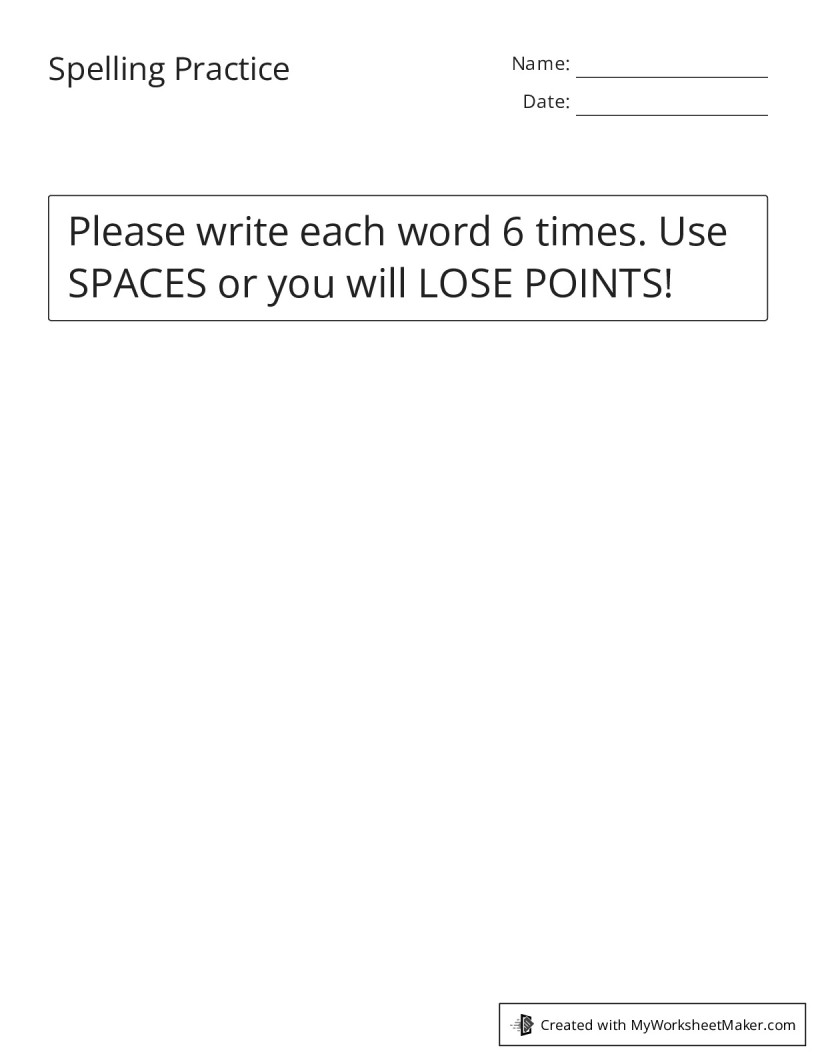 Spelling Practice - My Worksheet Maker: Create Your Own Worksheets