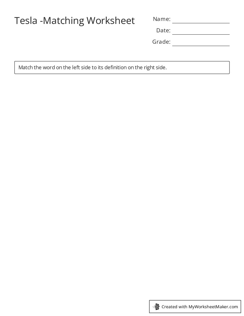 Tesla -Matching Worksheet - My Worksheet Maker: Create Your Own Worksheets