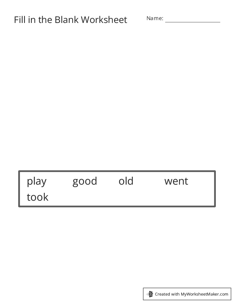 Fill in the Blank Worksheet - My Worksheet Maker: Create Your Own ...