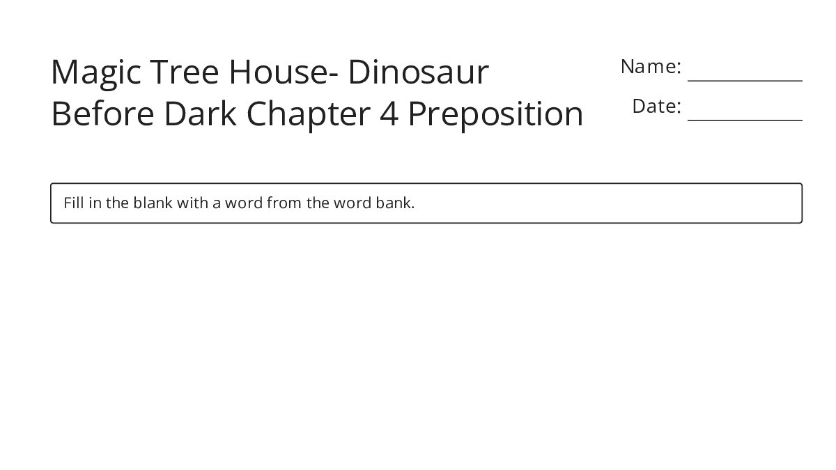 Magic Tree House- Dinosaur Before Dark Chapter 4 Preposition - My ...
