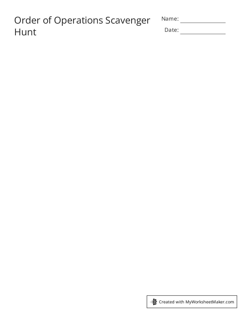 Order of Operations Scavenger Hunt - My Worksheet Maker: Create Your ...