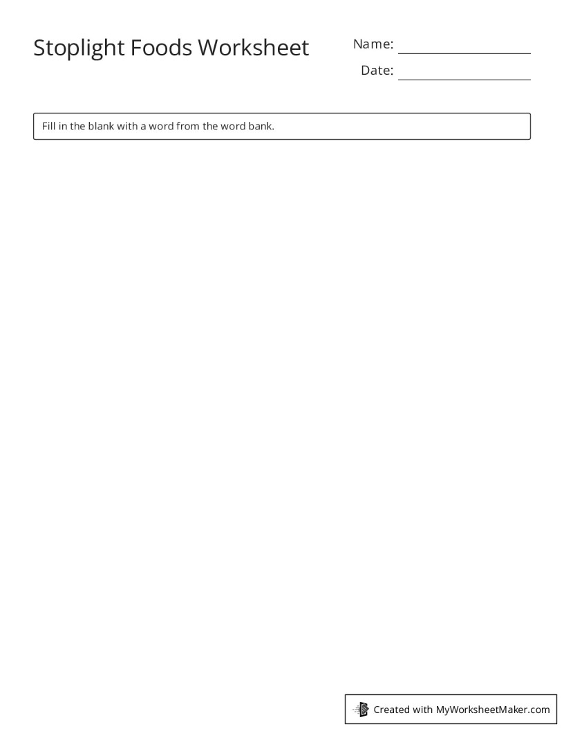 Stoplight Foods Worksheet - My Worksheet Maker: Create Your Own Worksheets