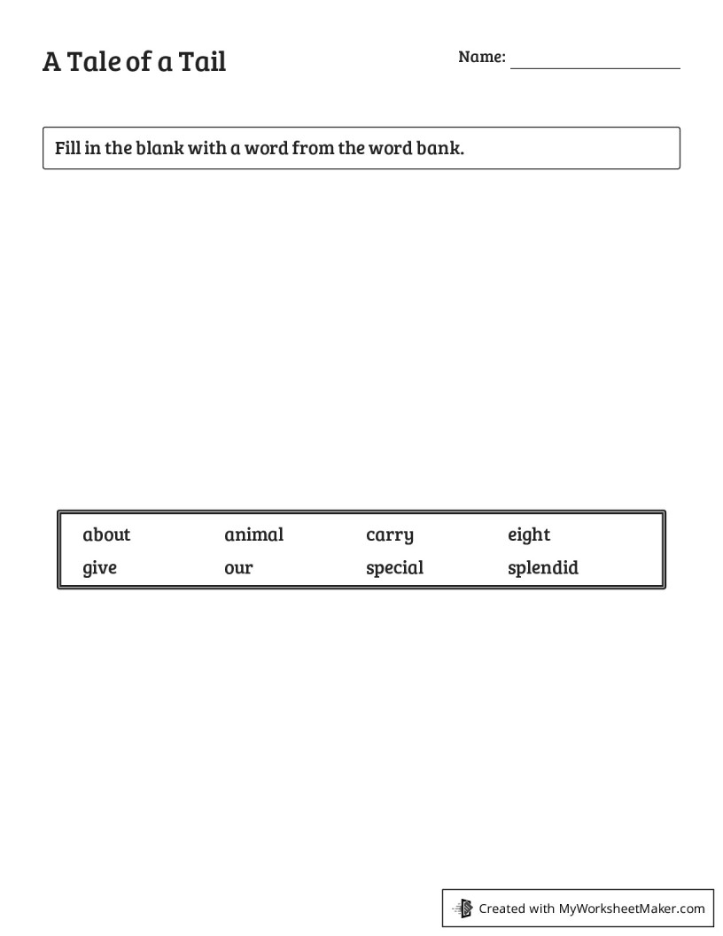 A Tale of a Tail - My Worksheet Maker: Create Your Own Worksheets