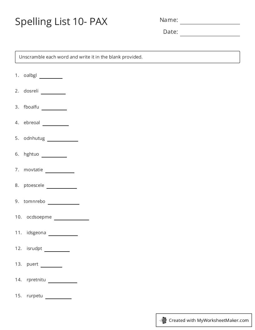 Spelling List 10- PAX - My Worksheet Maker: Create Your Own Worksheets