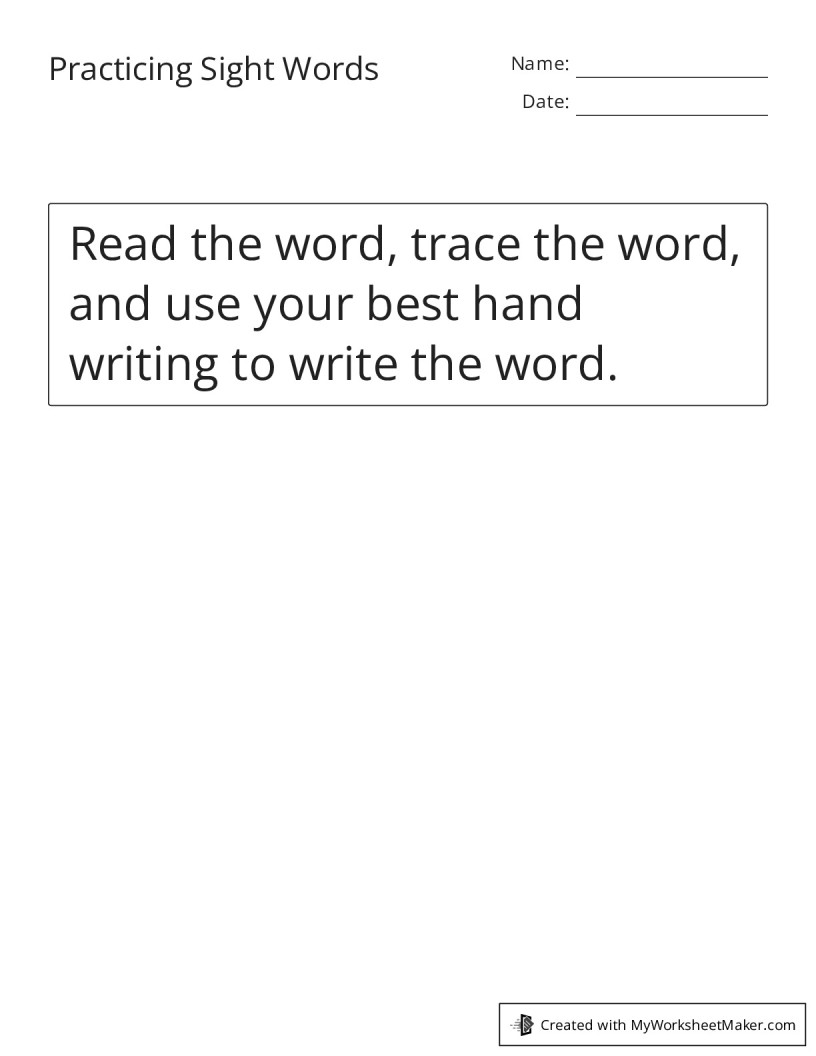 Practicing Sight Words - My Worksheet Maker: Create Your Own Worksheets