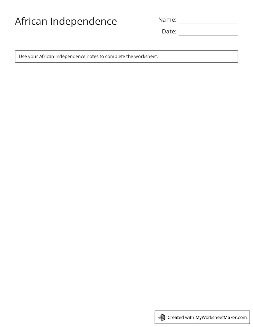 African Independence - My Worksheet Maker: Create Your Own Worksheets