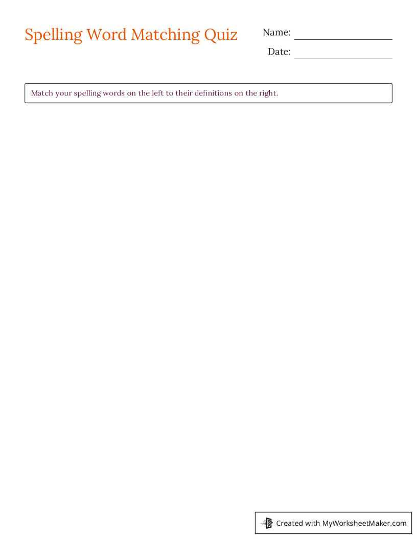 Spelling Word Matching Quiz - My Worksheet Maker: Create Your Own ...