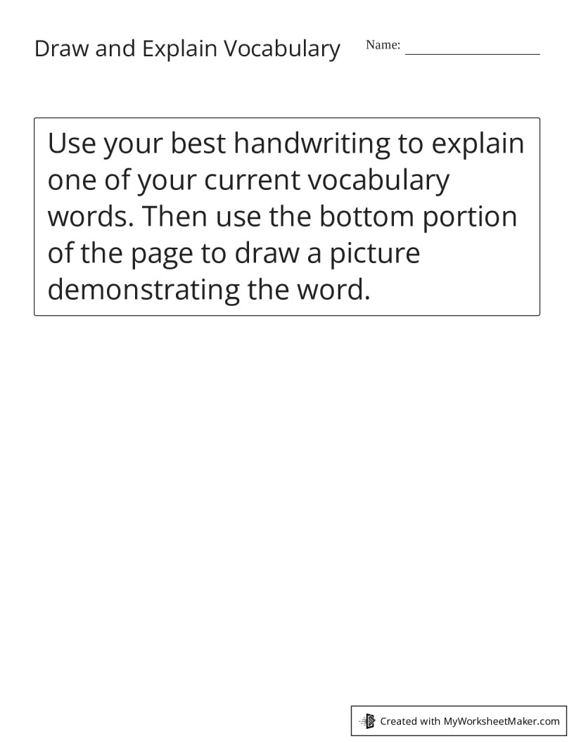 Draw and Explain Vocabulary - My Worksheet Maker: Create Your Own ...