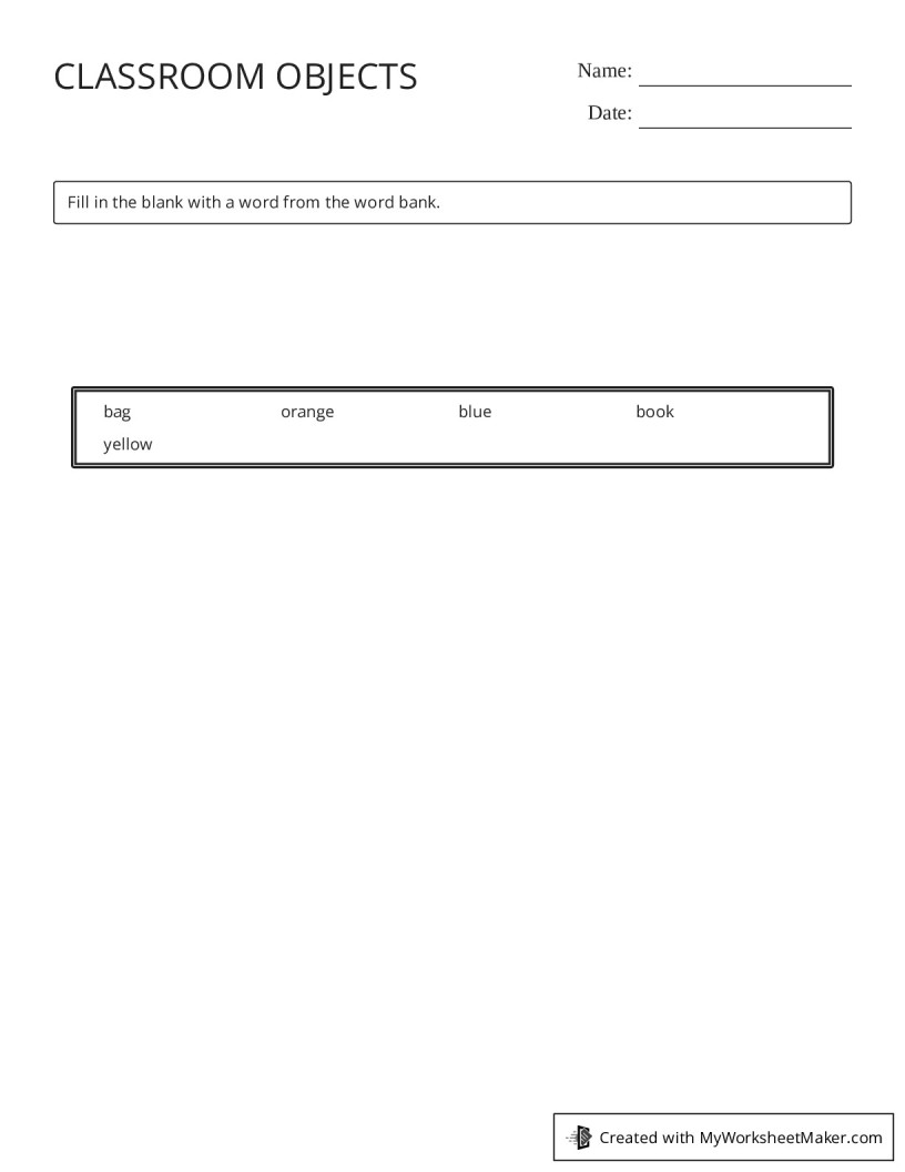 CLASSROOM OBJECTS - My Worksheet Maker: Create Your Own Worksheets