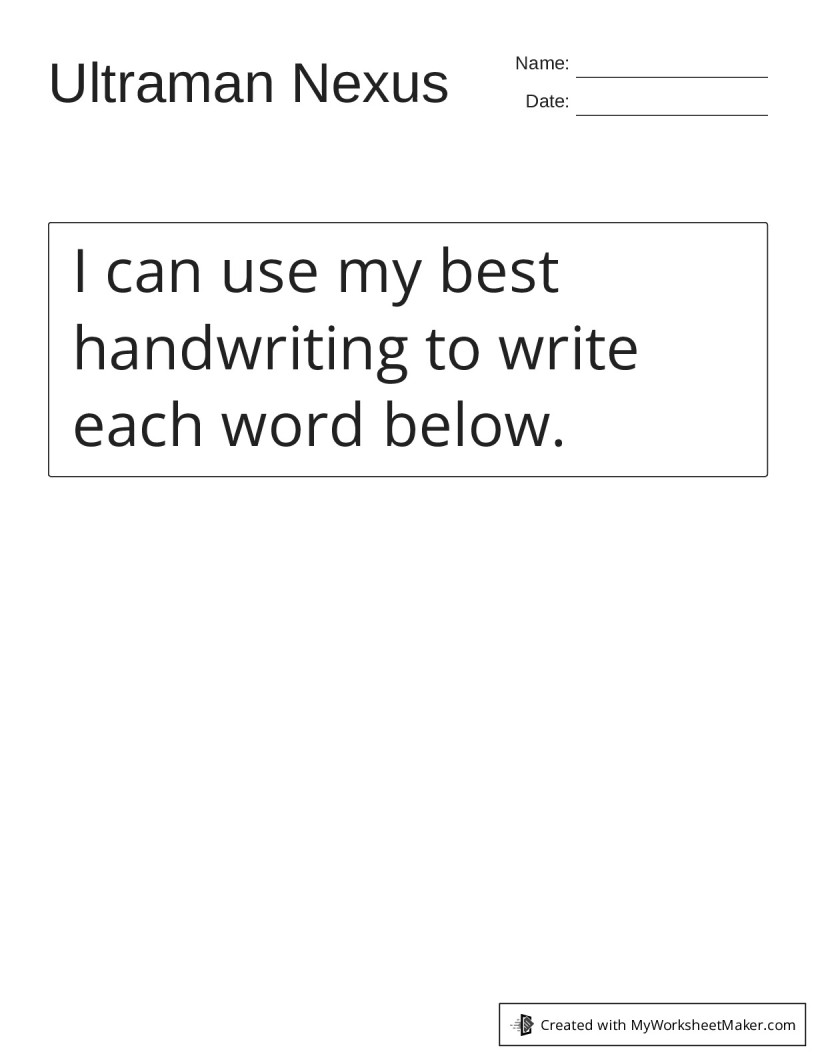 Ultraman Nexus - My Worksheet Maker: Create Your Own Worksheets