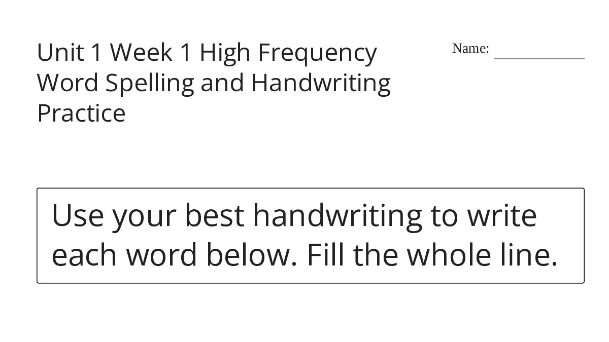 Unit 1 Week 1 High Frequency Word Spelling and Handwriting Practice ...