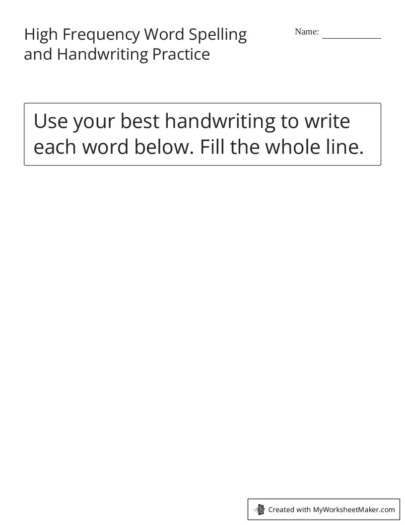 High Frequency Word Spelling and Handwriting Practice - My Worksheet ...