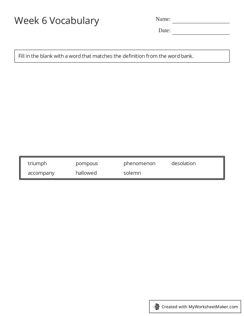 Week 6 Vocabulary - My Worksheet Maker: Create Your Own Worksheets