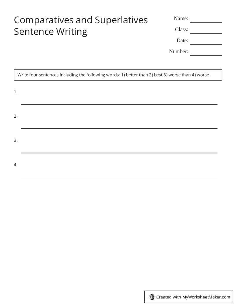 Comparatives and Superlatives Sentence Writing - My Worksheet Maker ...