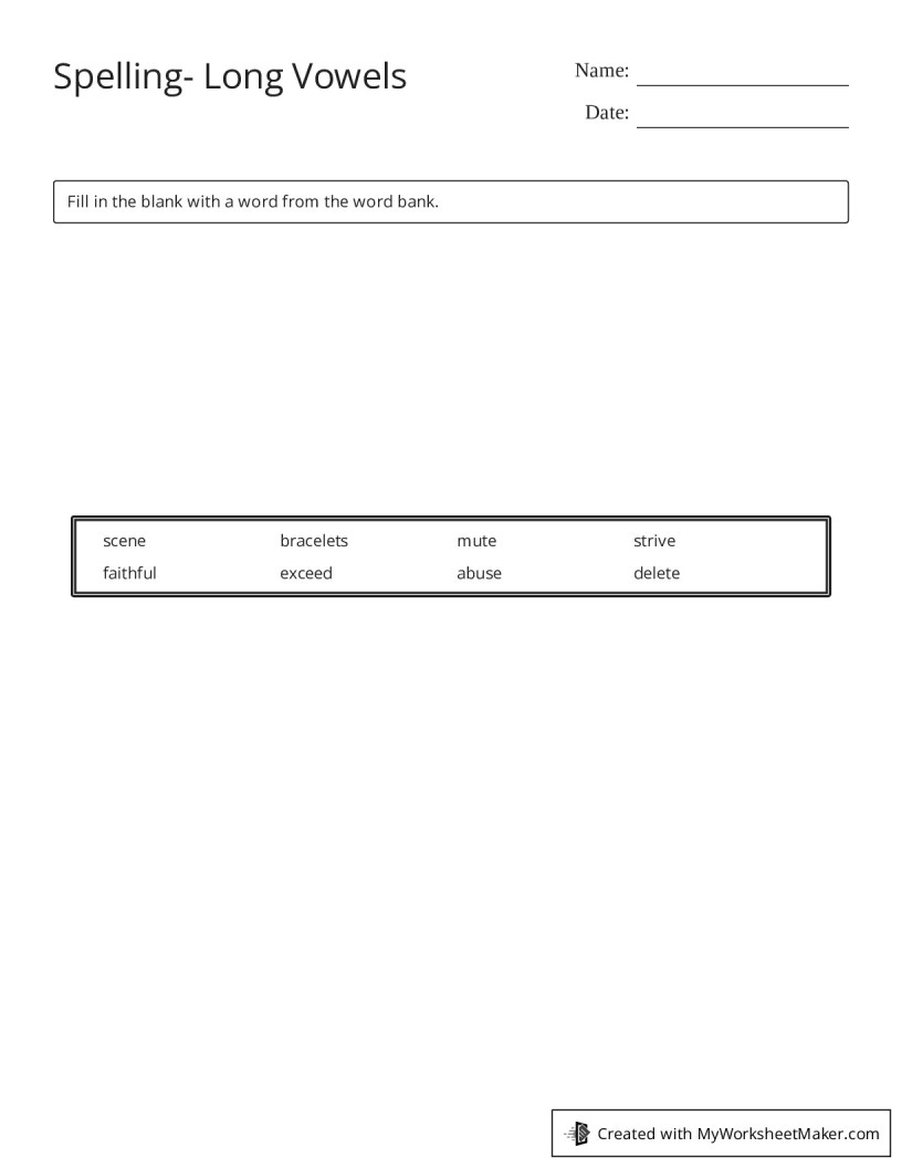 Spelling- Long Vowels - My Worksheet Maker: Create Your Own Worksheets