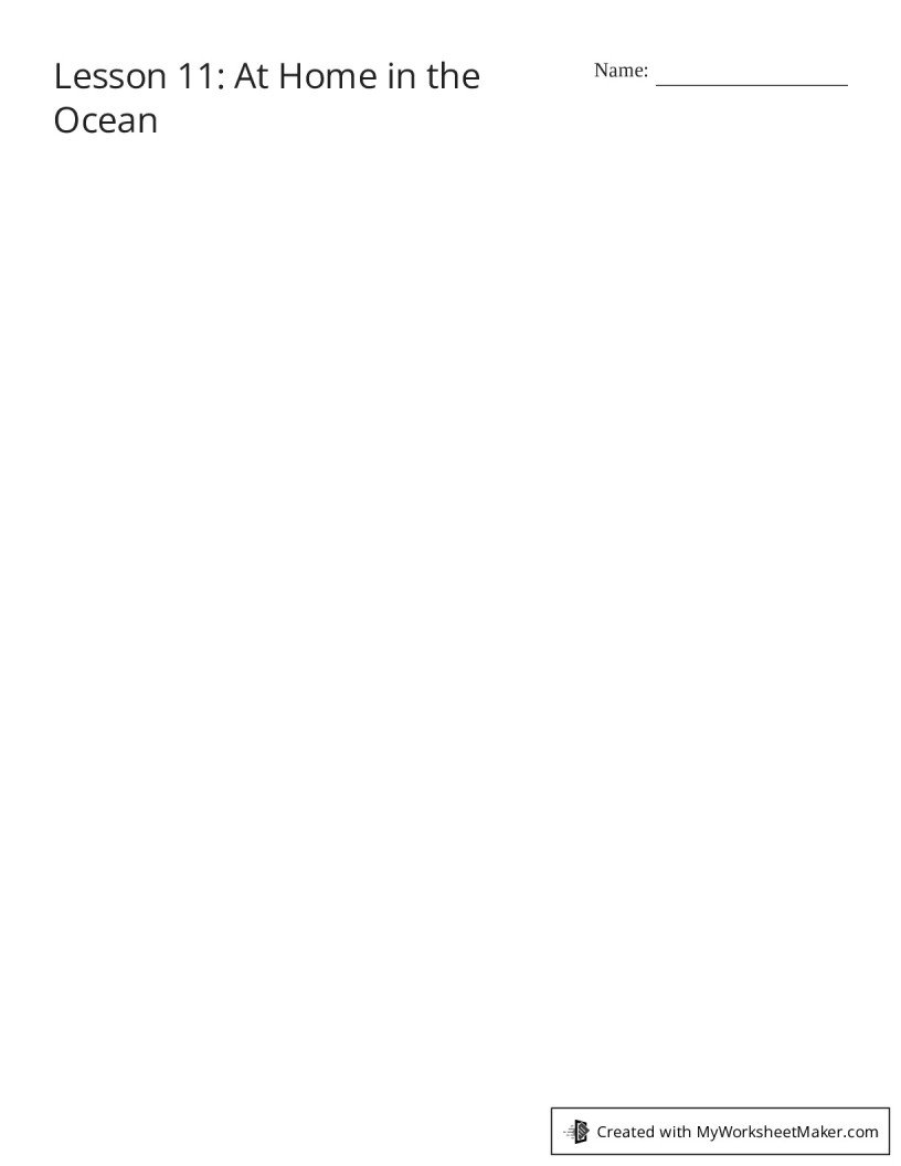 Lesson 11: At Home in the Ocean - My Worksheet Maker: Create Your Own ...