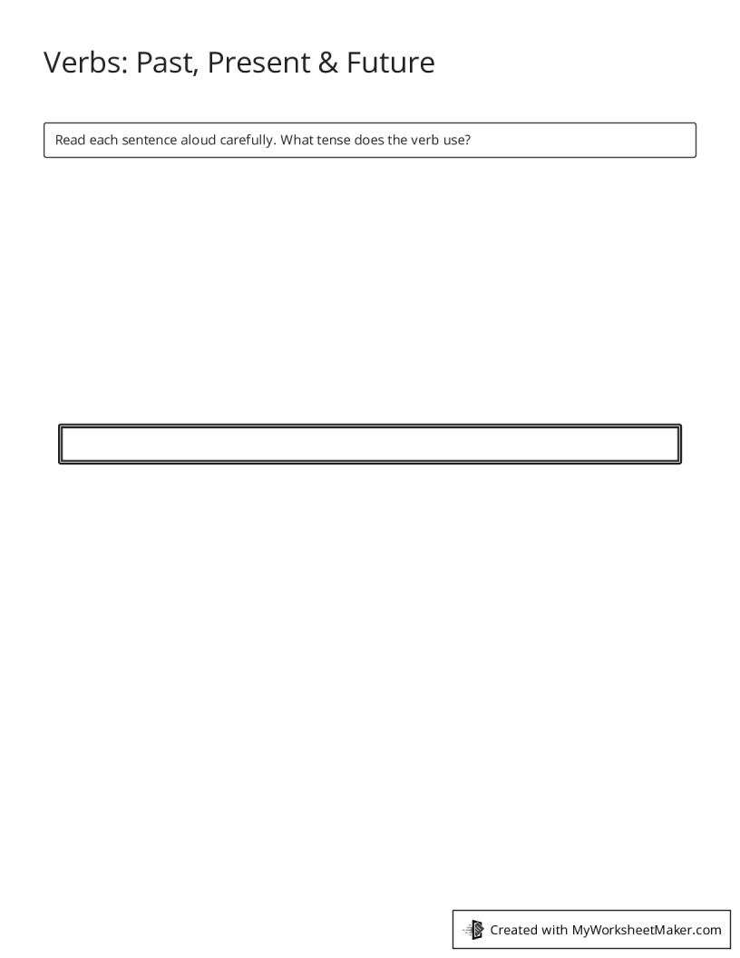 Verbs: Past, Present & Future - My Worksheet Maker: Create Your Own ...