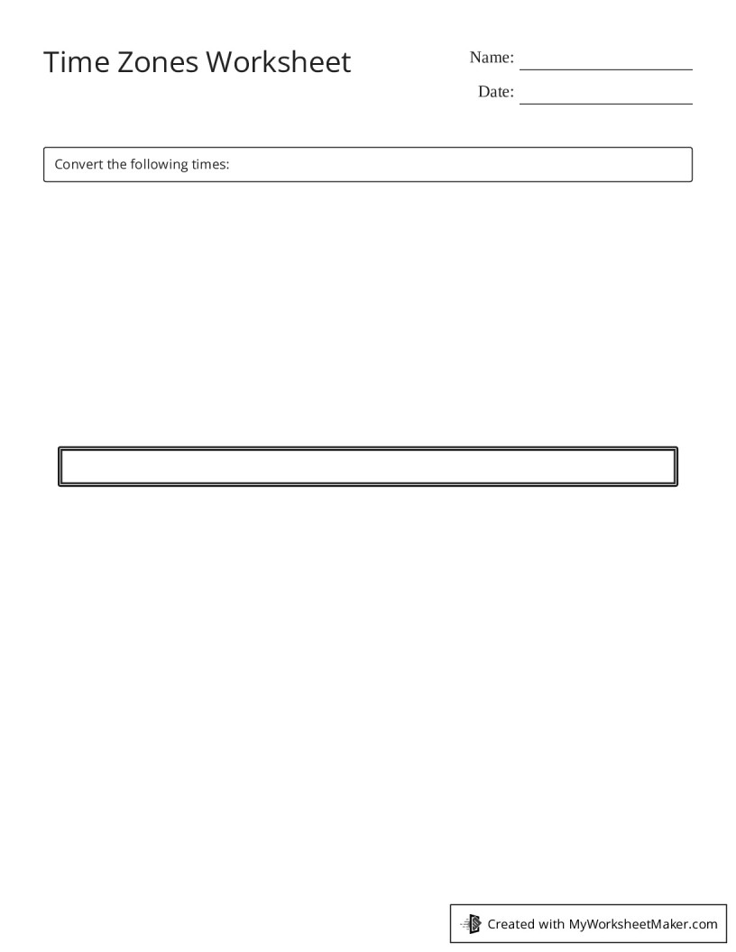 Time Zones Worksheet - My Worksheet Maker: Create Your Own Worksheets